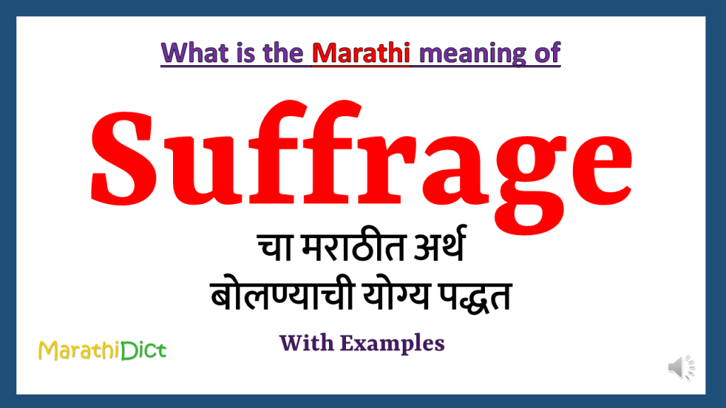 Suffrage Meaning In Marathi MarathiDict