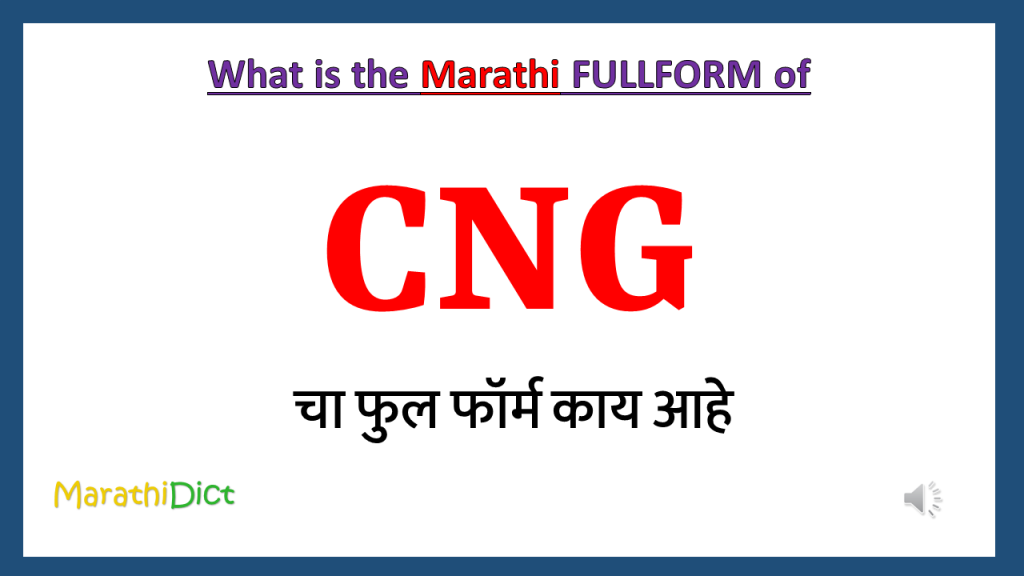 CNG Full Form in Marathi - MarathiDict